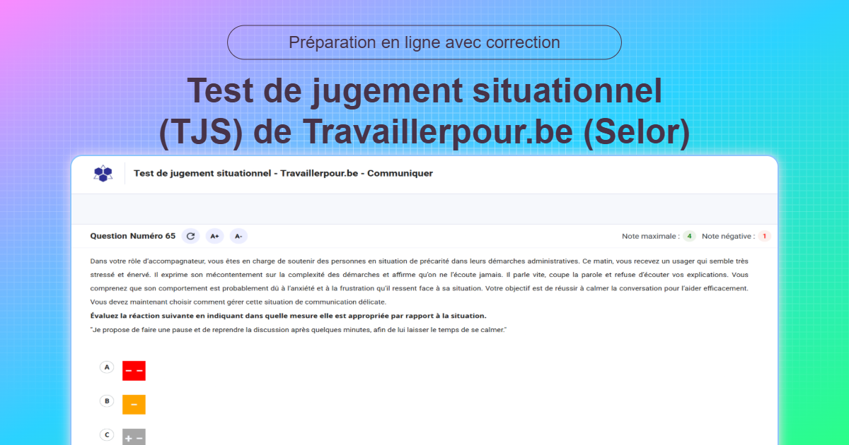 Test de jugement situationnel (TJS) de Travaillerpour.be (Selor)